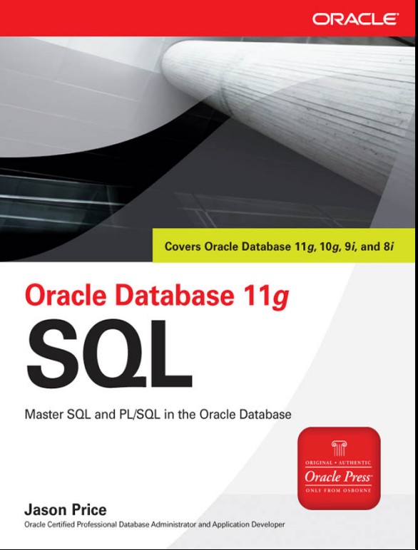 Oracle Database 11g A Beginner's Guide - Oracle入门与认证 - ITPUB论坛－专业的IT技术社区